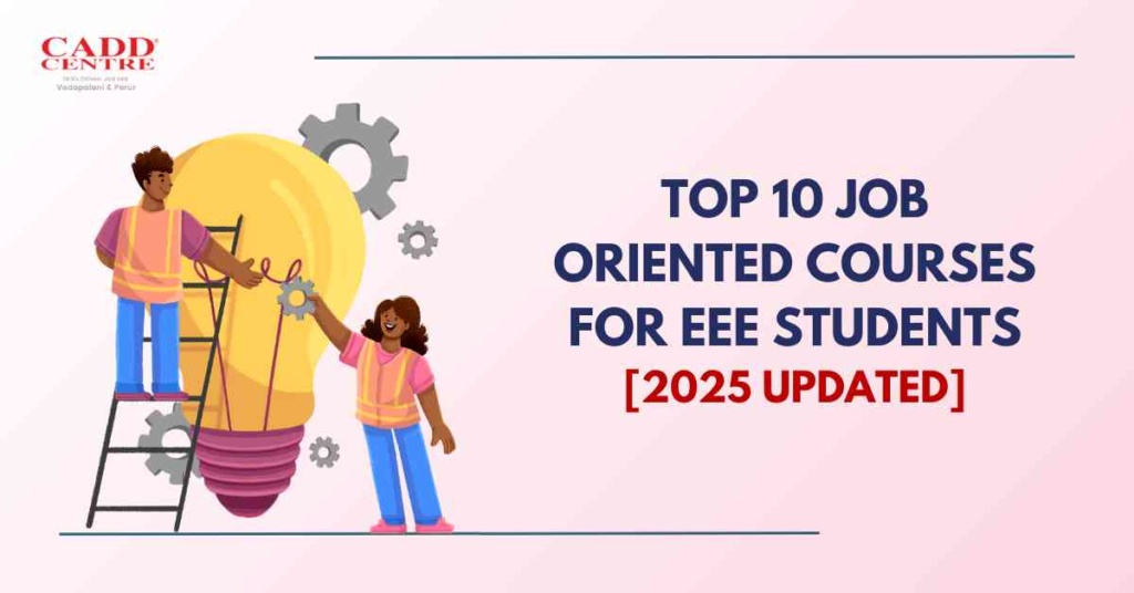Top 10 Job Oriented Courses for EEE Students [2025]